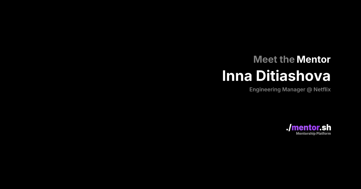 Inna Ditiashova - Professional Mentor | mentor.sh